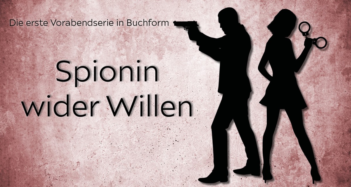Spionin wider Willen (Thrillerserie)